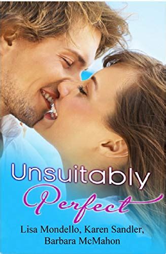 Unsuitably Perfect Opposites Attract By Lisa Mondello Goodreads