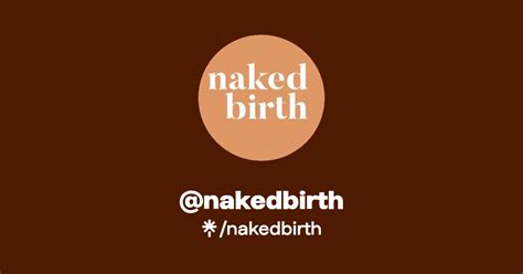 Nakedbirth Instagram Linktree