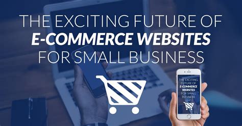 E Commerce Small Business Ecommerce Website Business Information Center