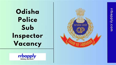 Odisha Police Si Recruitment 2025 Notification For 933 Sub Inspector