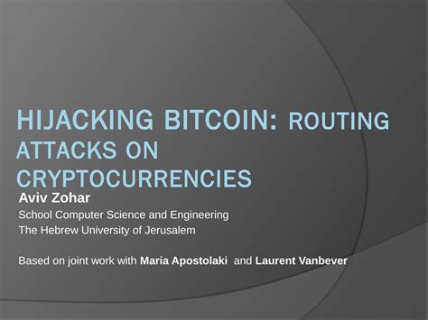 Hijacking Bitcoin Routing Attacks On Cryptocurrencies Ibm Research