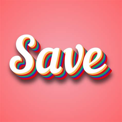 Premium Photo Save Text Effect Photo Image Cool