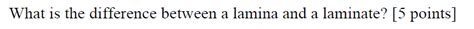 Solved What Is The Difference Between A Lamina And A Chegg Com