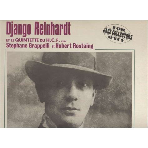 Django Reinhardt Avec Stephane Grappelli Et Hubert Rostaing De