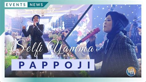 Selfi Yamma Ppkm Puadai Pappoji Ko Mappojiki Live Samarinda Youtube