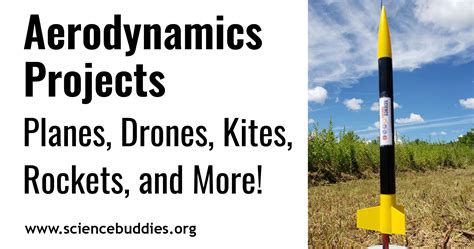 Aerodynamics Science Fair Projects Planes Rockets Kites Drones And More Science Buddies Blog