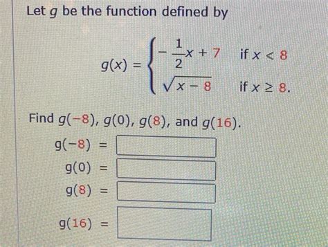 Solved Let G Be The Function Defined By G X X2 8x Chegg