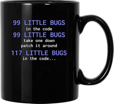 order 99 little bugs in the code computer scientist programmer it t shirts tees design