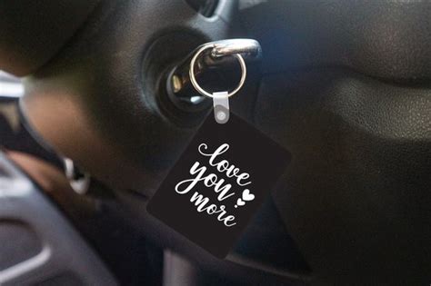 Sleutelhanger Spreuken Quotes Love You More Uitdeelcadeautjes