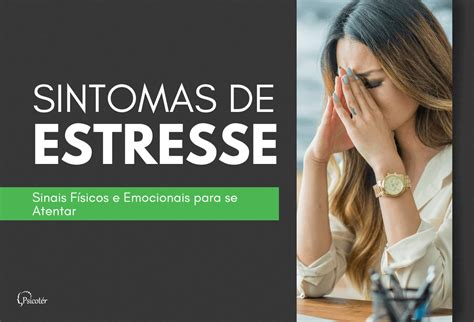 Efeitos Do Estresse Crônico Na Saúde Mental E Como Gerenciá Lo