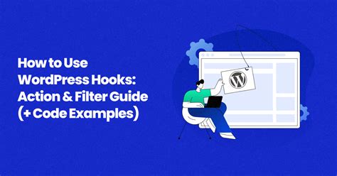 Wordpress Hooks Explained How To Use Actions And Filters