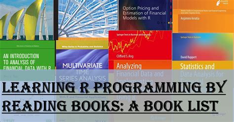 Learning R Programming By Reading Books A Book List Rstats Blog Of
