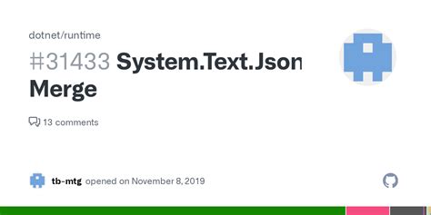 Systemtextjson Merge · Issue 31433 · Dotnetruntime · Github