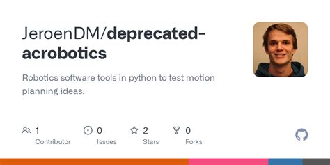 GitHub JeroenDM Deprecated Acrobotics Robotics Software Tools In Python To Test Motion