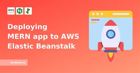 Rakesh Potnuru On Linkedin Deploying A Mern App To Aws Elastic Beanstalk With Cicd