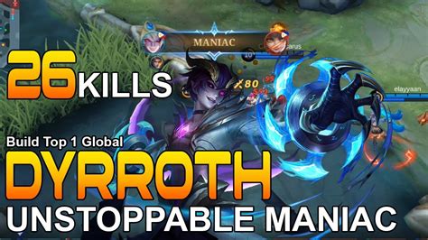 26 Kills Dyrroth Unstoppable Maniac Build Top 1 Global Dyrroth ~ Mlbb
