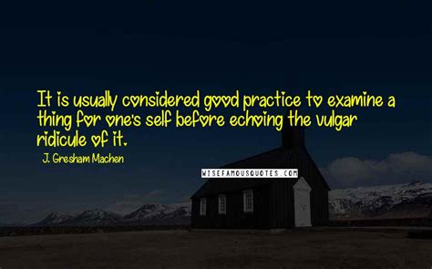 J Gresham Machen Quotes Wise Famous Quotes Sayings And Quotations By