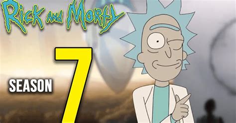 Rick And Morty Season 7 Release Date 2023 Official Trailer Star Cast