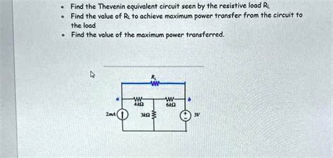 SOLVED Find The Thevenin Equivalent Circuit Seen By The Resistive Load