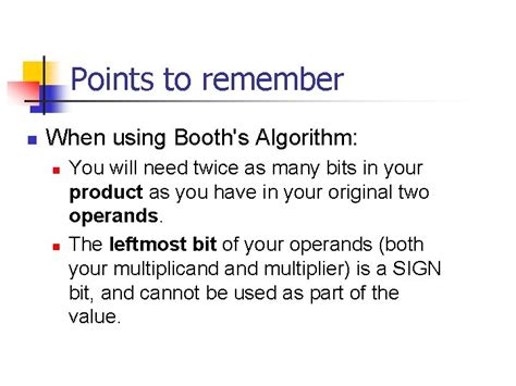 Booths Algorithm Points To Remember N When Using