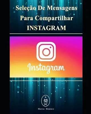 Sele O De Mensagens Para Compartilhar No Instagram Marc Cuotas