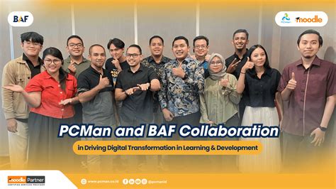 Pcman And Baf Collaboration In Driving Digital Transformation In Learning And Development