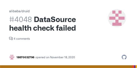 Datasource Health Check Failed · Issue 4048 · Alibabadruid · Github