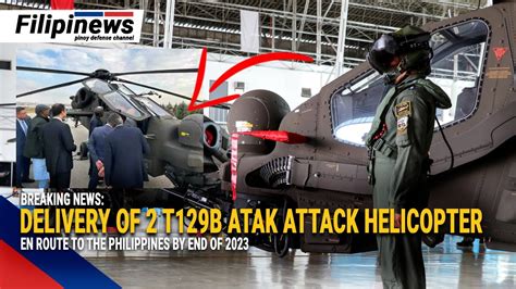 The Last Batch Of T129b Atak Attack Helicopters En Route To The Ph Possibly By The Year End Of