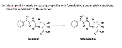 Solved 14 Metampicillin Is Made By Reacting Ampicillin With