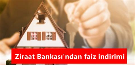 Ziraat Bankası Konut Kredisi Faizlerini Düşürdü Finans Haberleri Kredi Haberleri Banka Haberleri