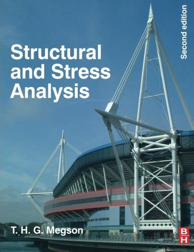 Structural And Stress Analysis Second By Megson T H G