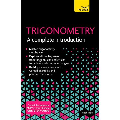 Trigonometry A Complete Introduction The Easy Way To Learn Trig Teach Yourself Everymarket