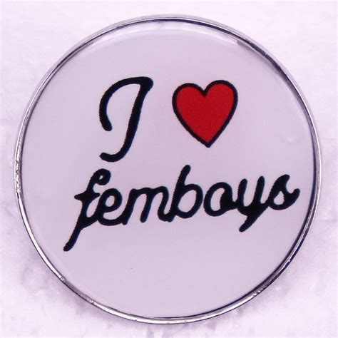 I Love Femboys Badge Female Boy Tomboy Rosboy Calicogirl Button Enamel
