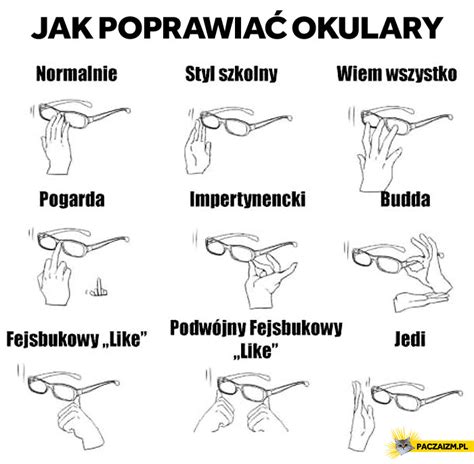 Jak poprawiać okulary Paczaizm pl