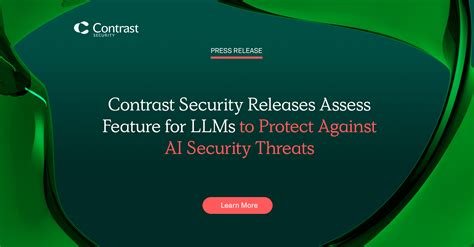 Contrast Security Releases Assess Feature For Llms To Protect Against