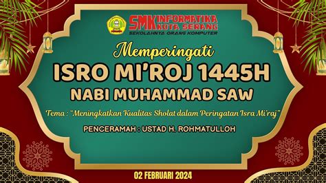 Peringatan Isro Miroj 1445h Nabi Muhammad Saw Youtube