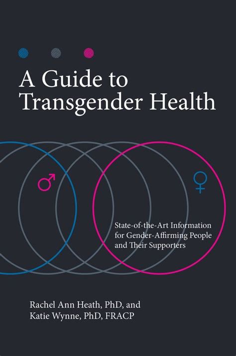 Sex Love And Psychology A Guide To Transgender Health Rachel Ann