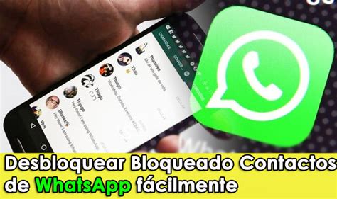 Guía paso a paso Desbloquear Bloqueado Contactos de WhatsApp fácilmente