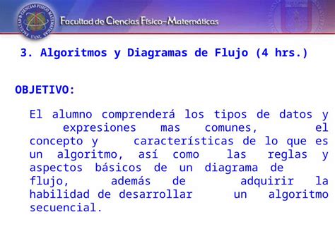 PPT 3 Algoritmos Y Diagramas De Flujo 4 Hrs OBJETIVO El Alumno