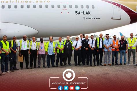 الخطوط الجوية الليبية تعلن وصول طائرتها Lak A320 إلى مطار معيتيقة