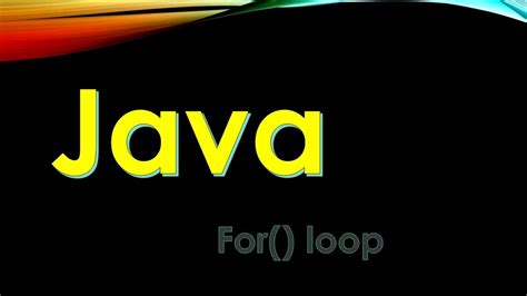 For Loops In Java Explained In Hindi Lets Learn Java From Beginning