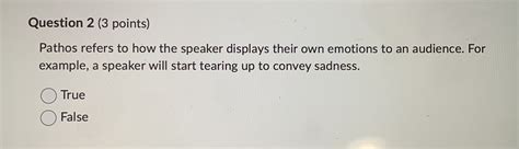 solved question 2 3 ﻿points pathos refers to how the