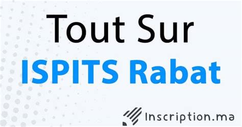 Tout Sur Ispits Rabat 2023 Inscriptionma