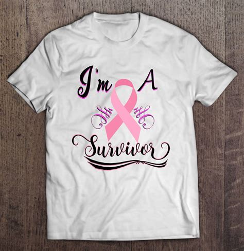 Im A Survivor Breast Cancer Awareness T Shirts Teeherivar