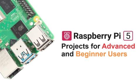 11 Best Raspberry Pi 5 Projects For Users At All Levels 2025