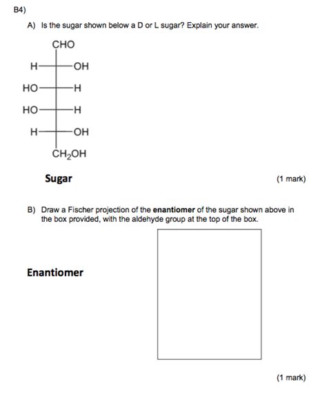 Solved B A Is The Sugar Shown Below A D Or L Sugar Chegg Com