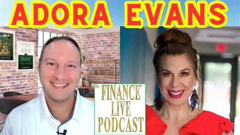 Dr Finance Live Podcast Episode 98 Adora Evans Interview Professional Connector Youtube