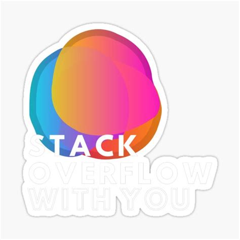 Stack Overflow With You Sticker For Sale By Roboue Redbubble
