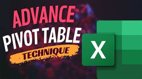 Advanced Pivot Table Technique Youtube