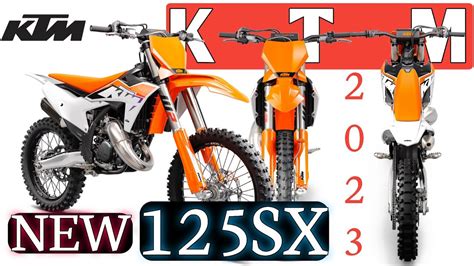 New Ktm 125 Sx 2023 Detaillook Dirt Bike Radar